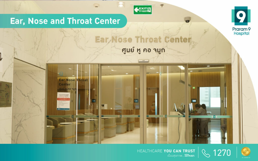 Ear, Nose and Throat Center - Praram 9 Hospital